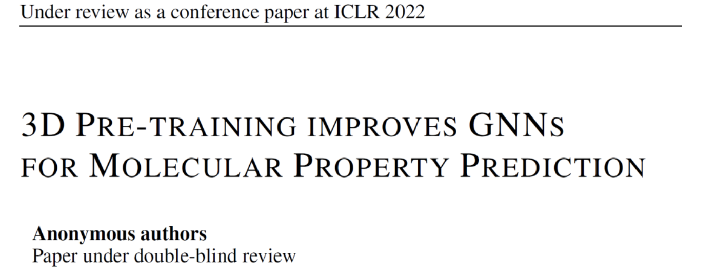 ICLR 2022 | 3D Infomax：3D预训练改善GNN的分子性质预测性能 - 智源社区
