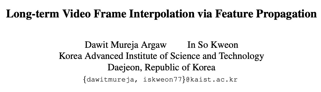 CVPR 2022｜通过特征传播的长期视频帧插值 - 智源社区