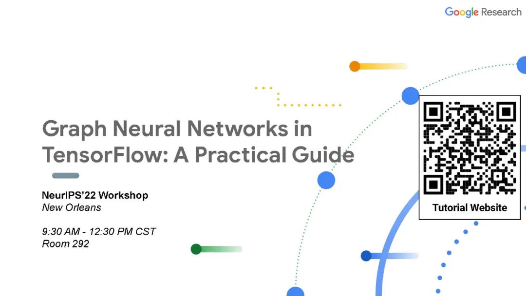 NeurIPS'22教程 | 图神经网络TensorFlow实战指南，128页ppt - 智源社区