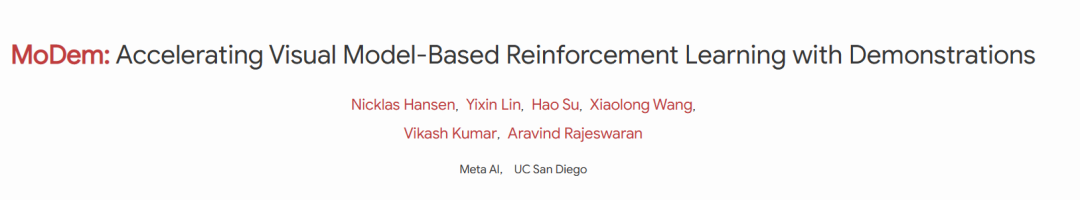MetaAI 推出MoDem，解决视觉强化学习领域的三个挑战 - 智源社区